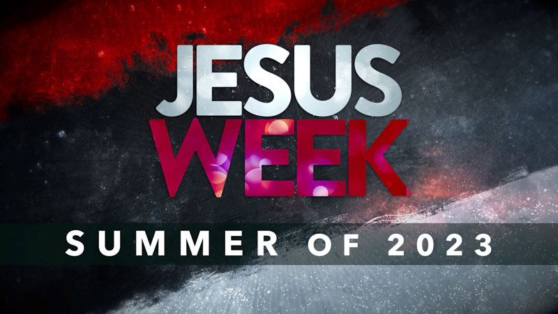 Jesus Week - Jesus Week